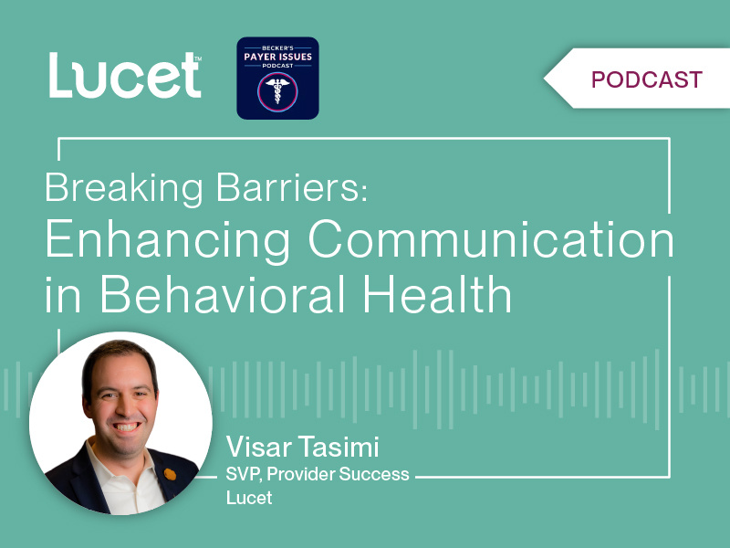 Enhancing Communication in Behavioral Health | Becker's Healthcare